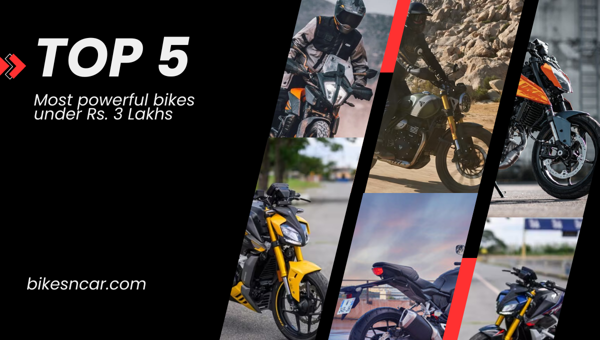Top 5 Most Powerful Bikes Under 3 Lakhs in India - Bikes N Car