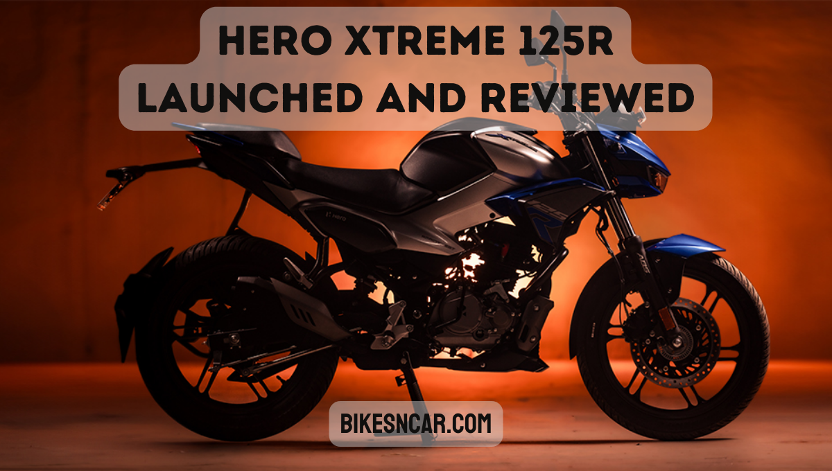 Hero Xtreme 125R: A Stylish and Youthful Commuter with a Punch - Bikes N Car
