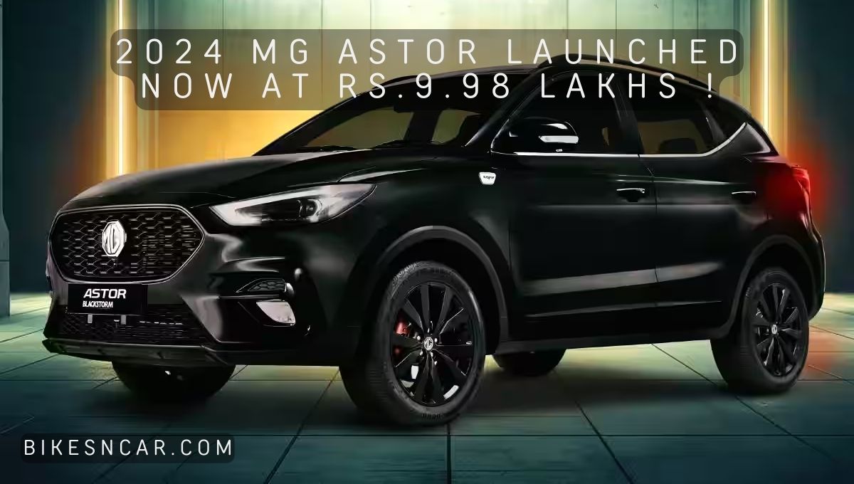 2024 MG Astor Launched now at Rs.9.98 Lakhs ! - Bikes N Car
